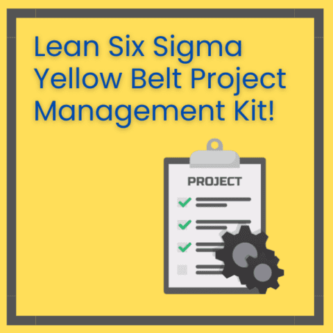 Lean Six Sigma Yellow Belt Project Management Kit