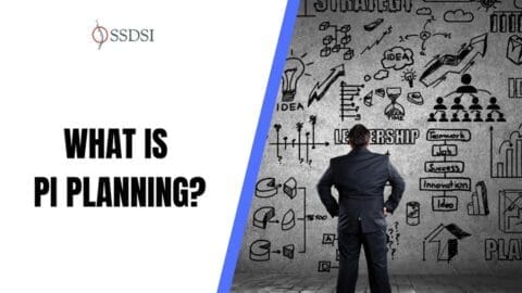 PI Planning in Agile and SAFe Framework - SSDSI