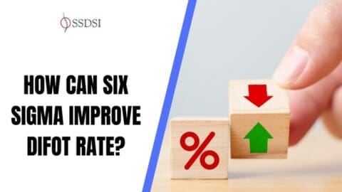 How Six Sigma can improve DIFOT Rate?